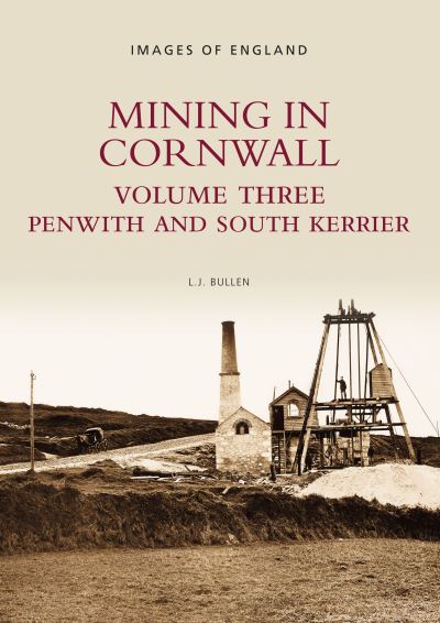 Mining in Cornwall: Penwith and South Kerrier – ST IVES BOOKSELLER