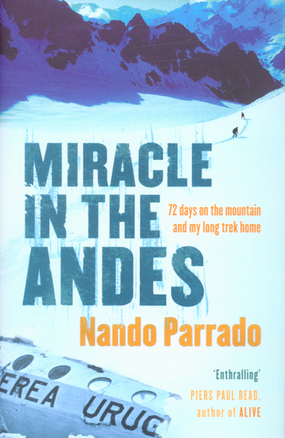 Miracle In The Andes | White Rose Book Cafe